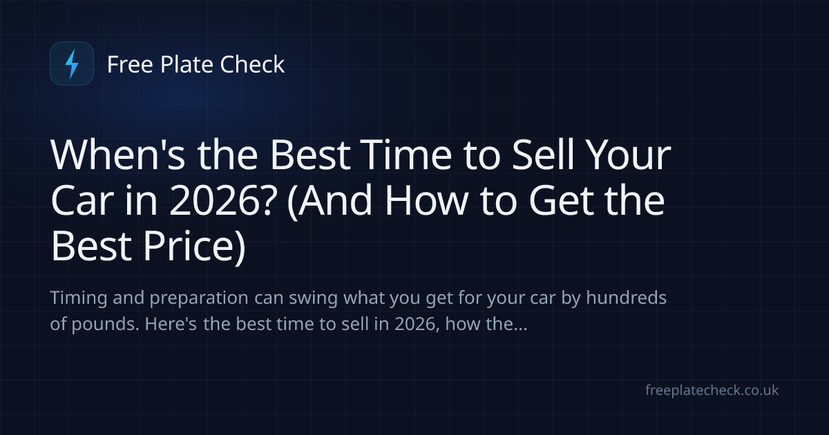 When's the Best Time to Sell Your Car in 2026? (And How to Get the Best ...